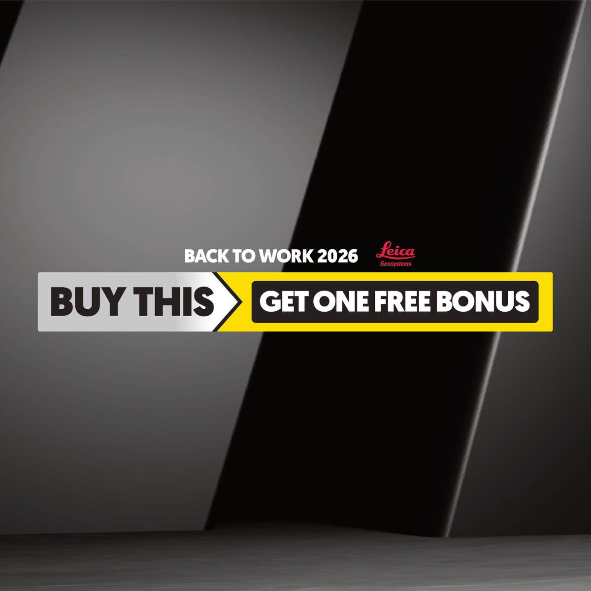 Leica Back to Work Bonus Offers – Precision Laser Systems